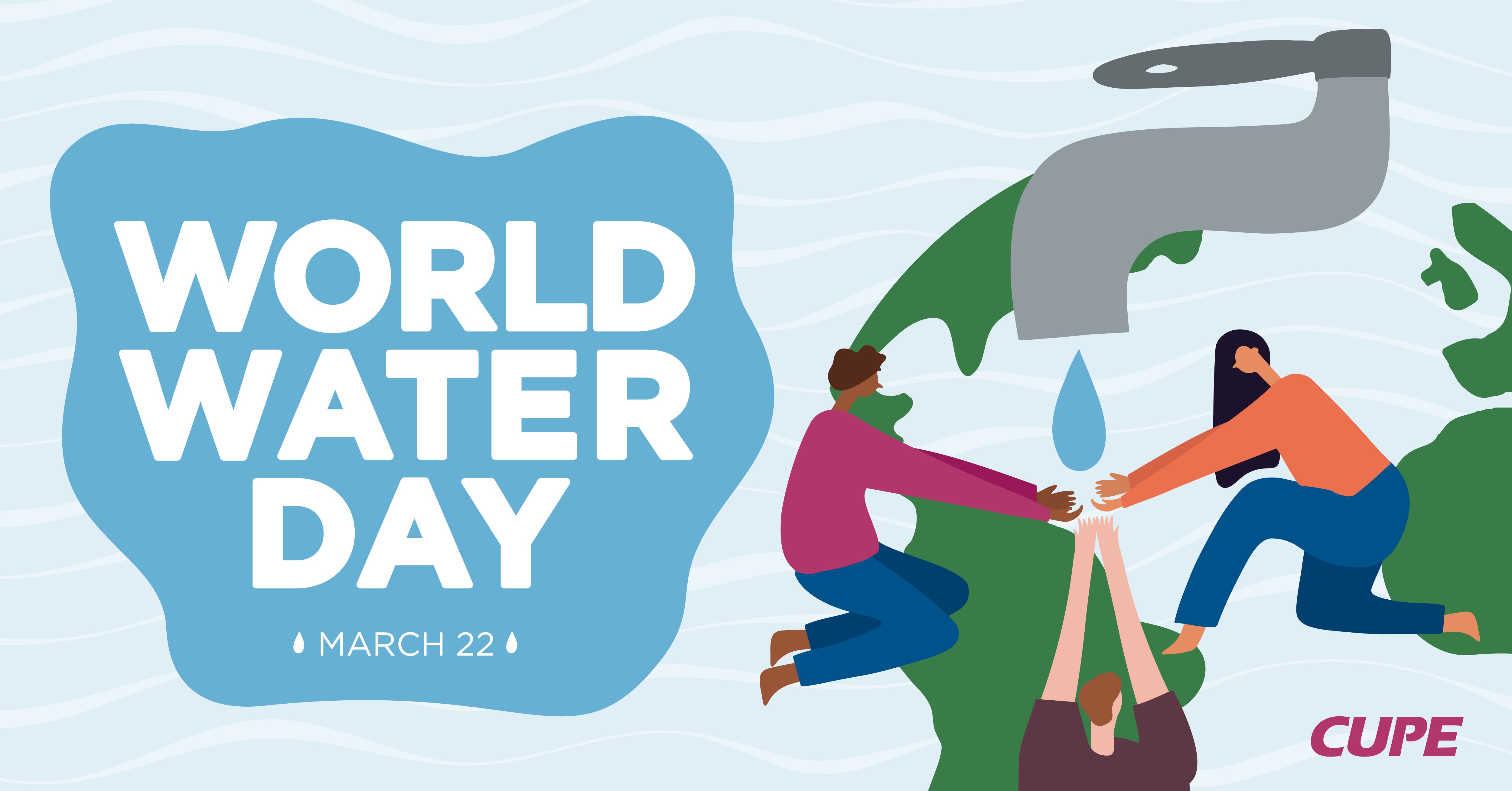 World Water Day | Canadian Union of Public Employees